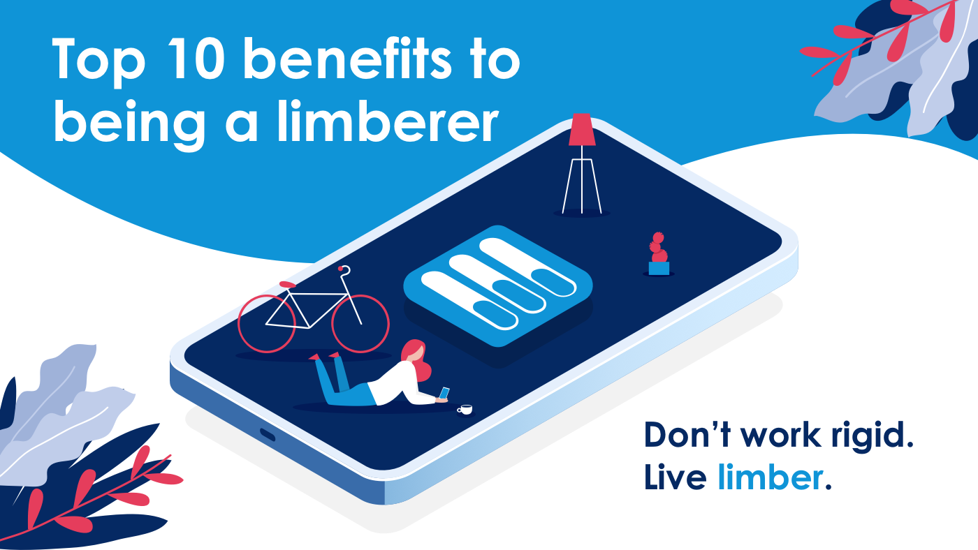 Top 10 benefits to being a limberer | limber